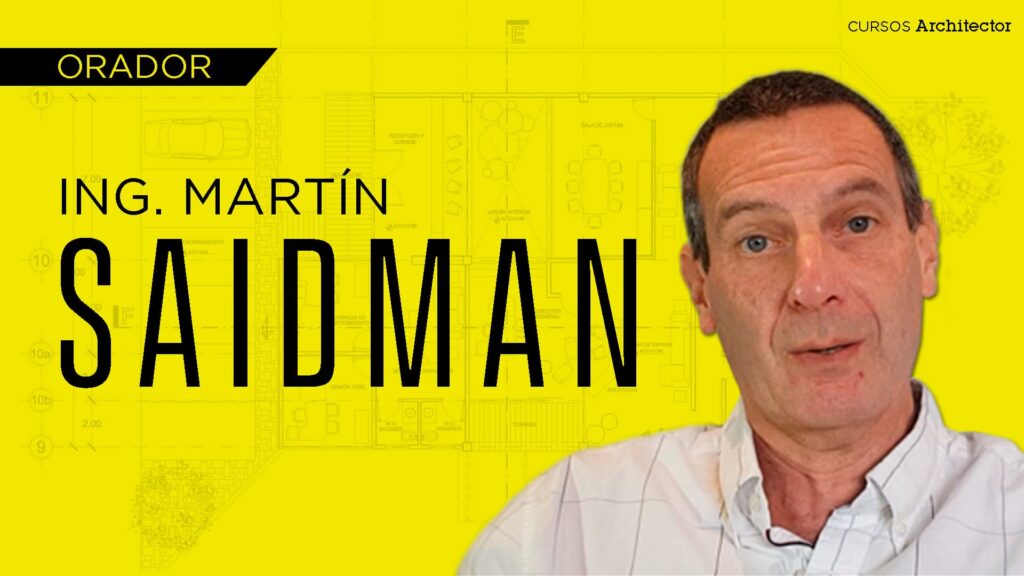 Ing. Martín Saidman - Revista Architector