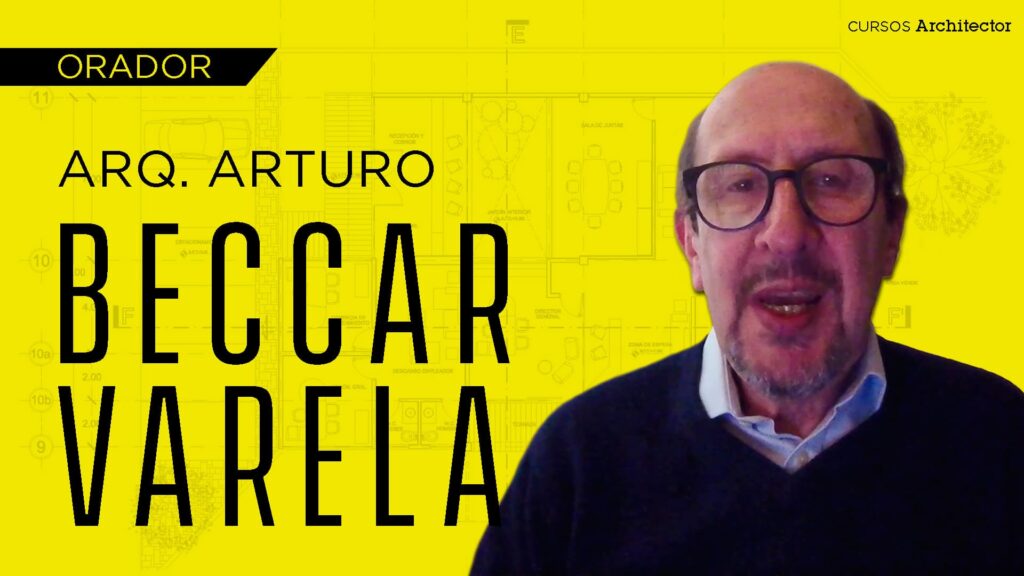 Arq. Arturo Beccar Varela - Revista Architector